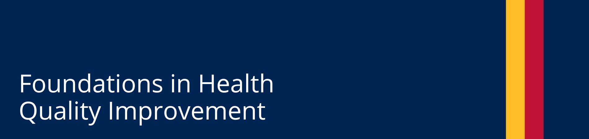 Foundations in Health Quality Improvement | OPDES | Queen's University ...