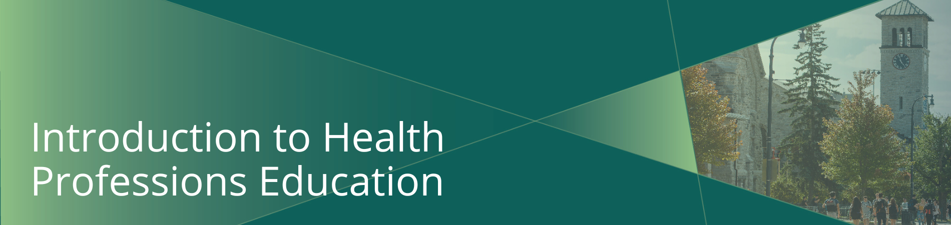 Introduction to Health Professions Education | OPDES | Queen's ...